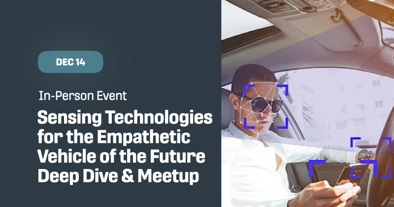 Sensing Technologies for the Empathetic Vehicle of the Future Deep Dive ...